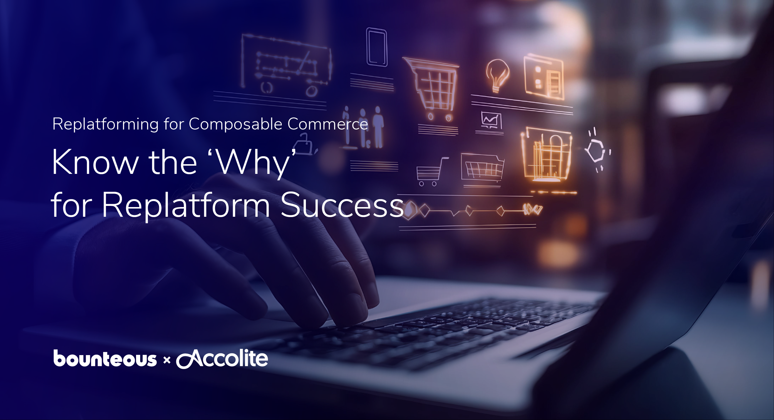 The Power of 'Why': Navigating the Complexities of a Commerce ... The Power of 'Why': Navigating the Complexities of a Commerce ...